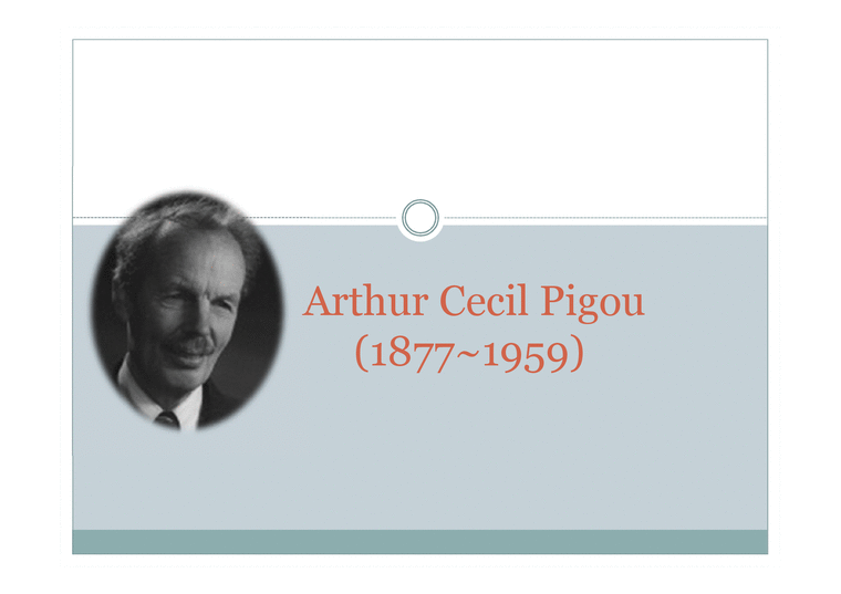 Arthur Cecil Pigou 18771959 - 경제경영