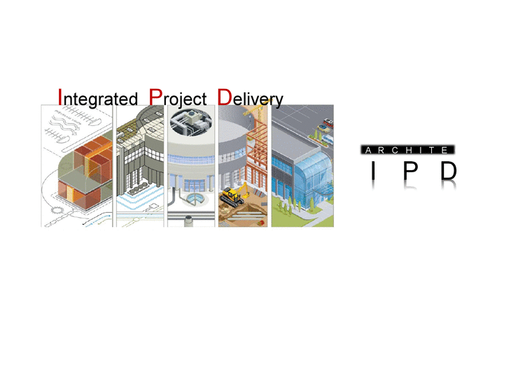 Integrated Project Delivery - 인문/교육