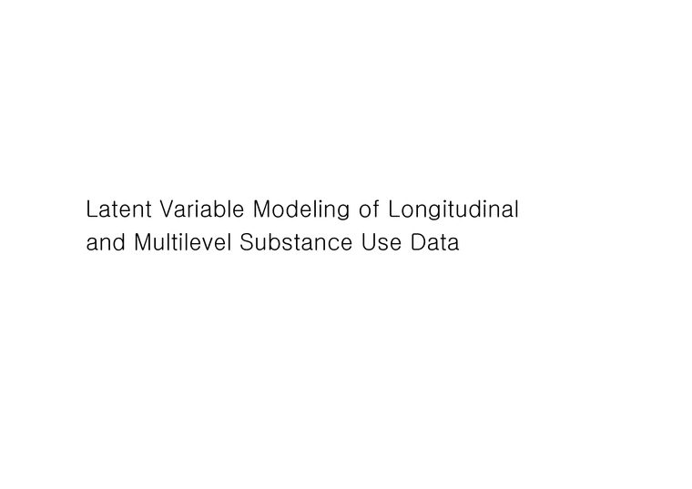 Latent Variable Modeling of Longitudinal - 인문/교육