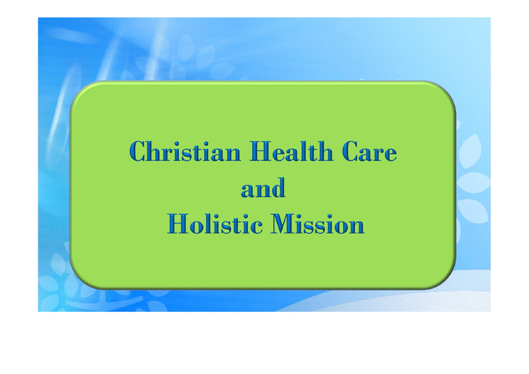 Christian Health Care and Holistic Mission - 인문/교육