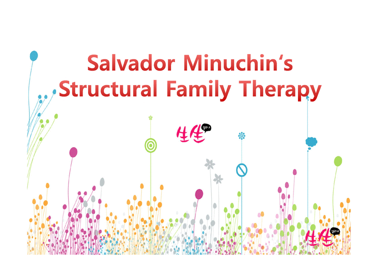 Salvador Minuchin s Structural Family Therapy - 가족구조와 하위체계 - 인문/교육