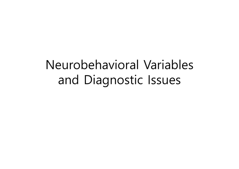 Neurobehavioral Variables and Diagnostic Issues - 자연/공학