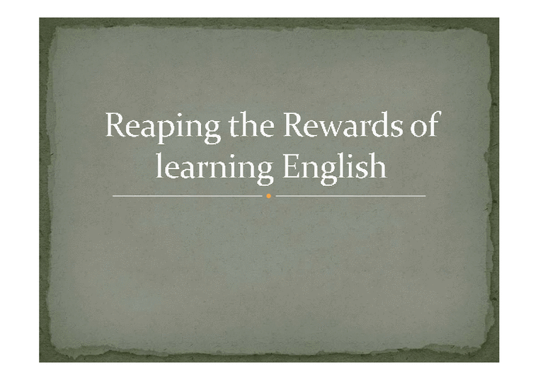 영어리딩 Reaping The Rewards Of Learning English - 인문/교육
