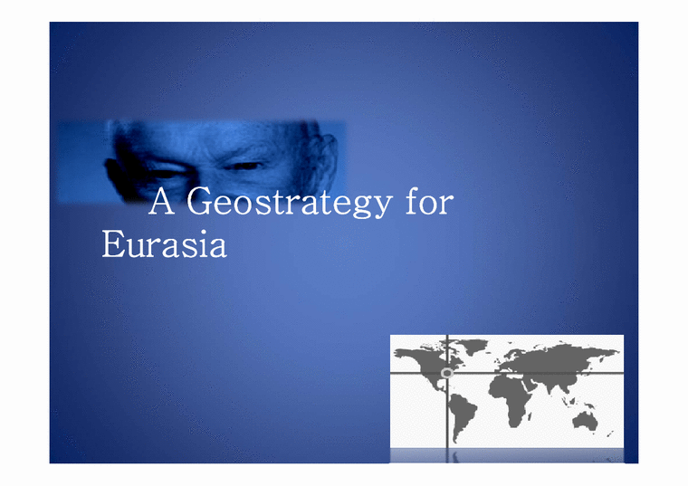 한반도와국제관계 A Geostrategy for Eurasia - 사회과학