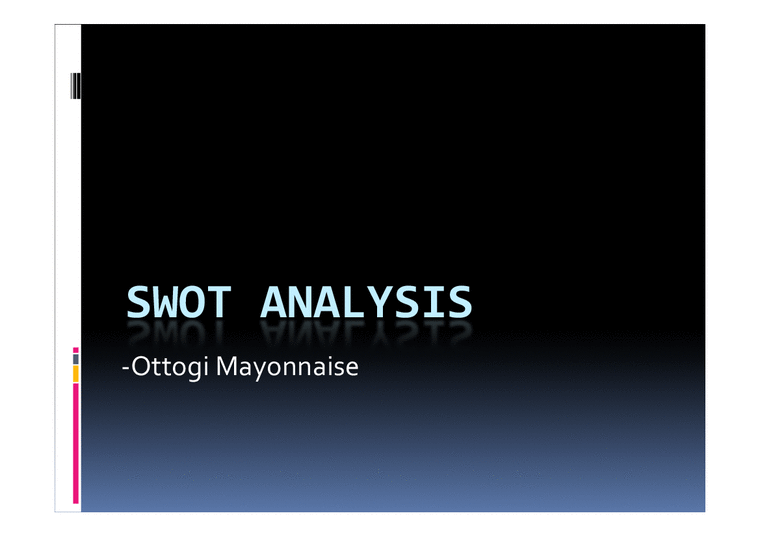 오뚜기 마요네즈 Swot 분석 영문 경제경영