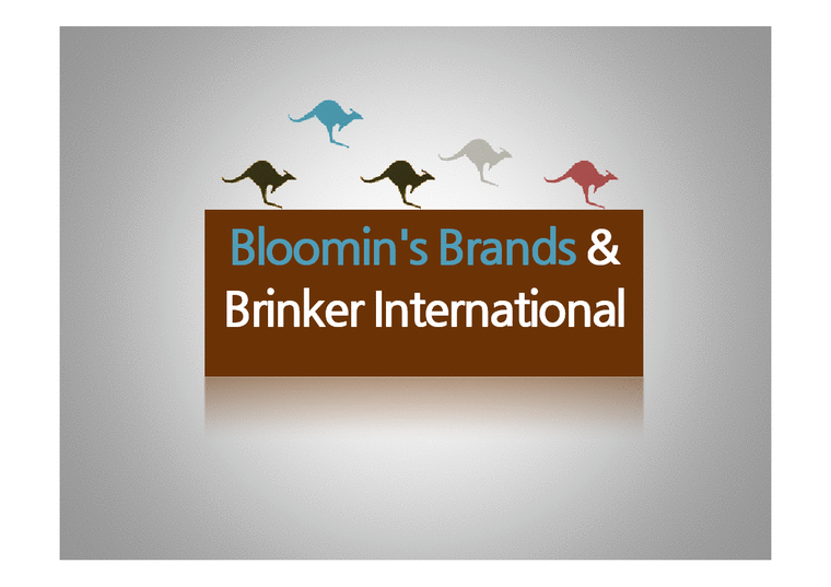Bloomin`s Brands & Brinker International 경영전략(영문) - 경제경영
