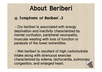 About Beriberi - Beriberi The disease cause by Vitamin B1 Deficiency - 의약학