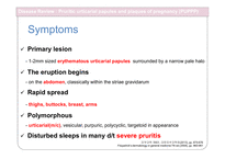 Pruritic urticarial papules and plaques of pregnancy (PUPPP) 피부과 대본있음 - 의약학